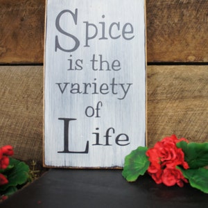 Spice is the Variety of Life. Rustic Style Fun Kitchen Sign. Great Sign ...