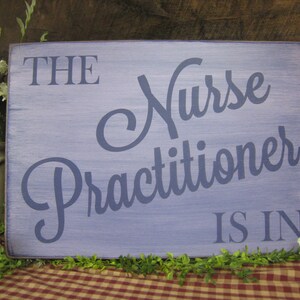 The Nurse Practitioner is in Rustic Style Nurse Sign Great Entry Sign ...