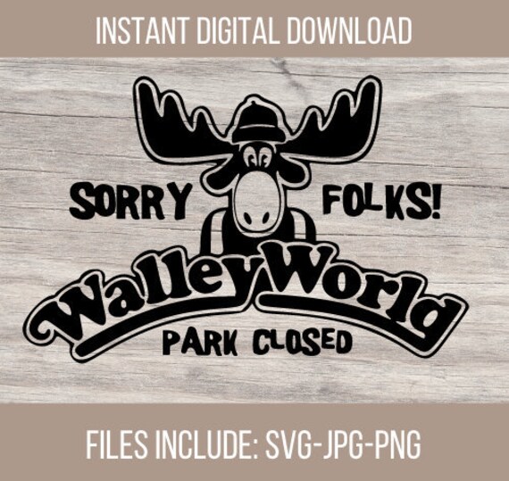 Wally World Cut File SVG-JPG-PNG National Lampoons | Etsy