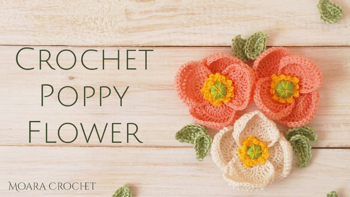Crochet Poppy Flower Pattern Step by Step Crochet Flower | Etsy
