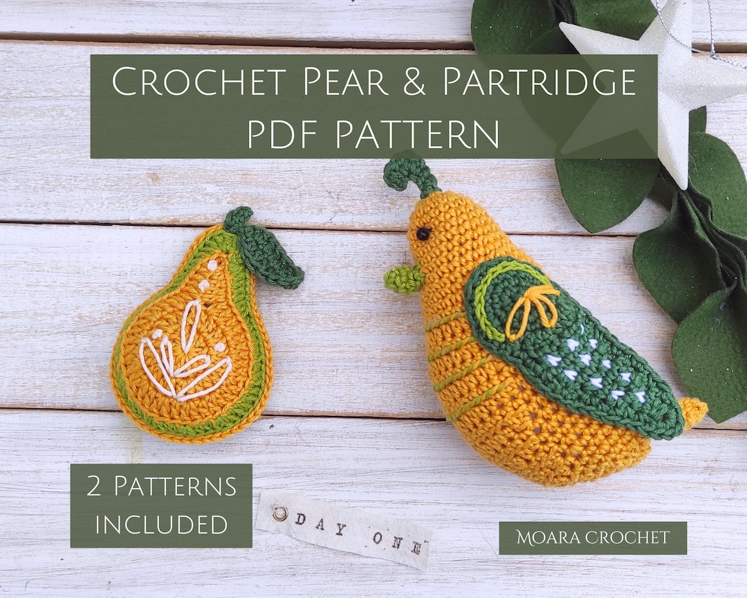Crochet Pear and Partridge Pattern - Step by Step Written | Photo PDF ...