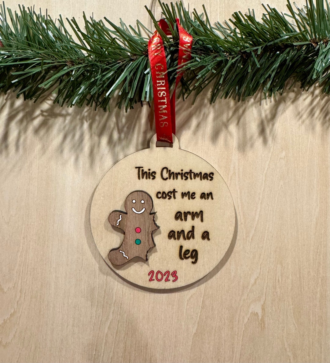 Christmas Gingerbread Man Cost Me an Arm and a Leg Wood - Etsy