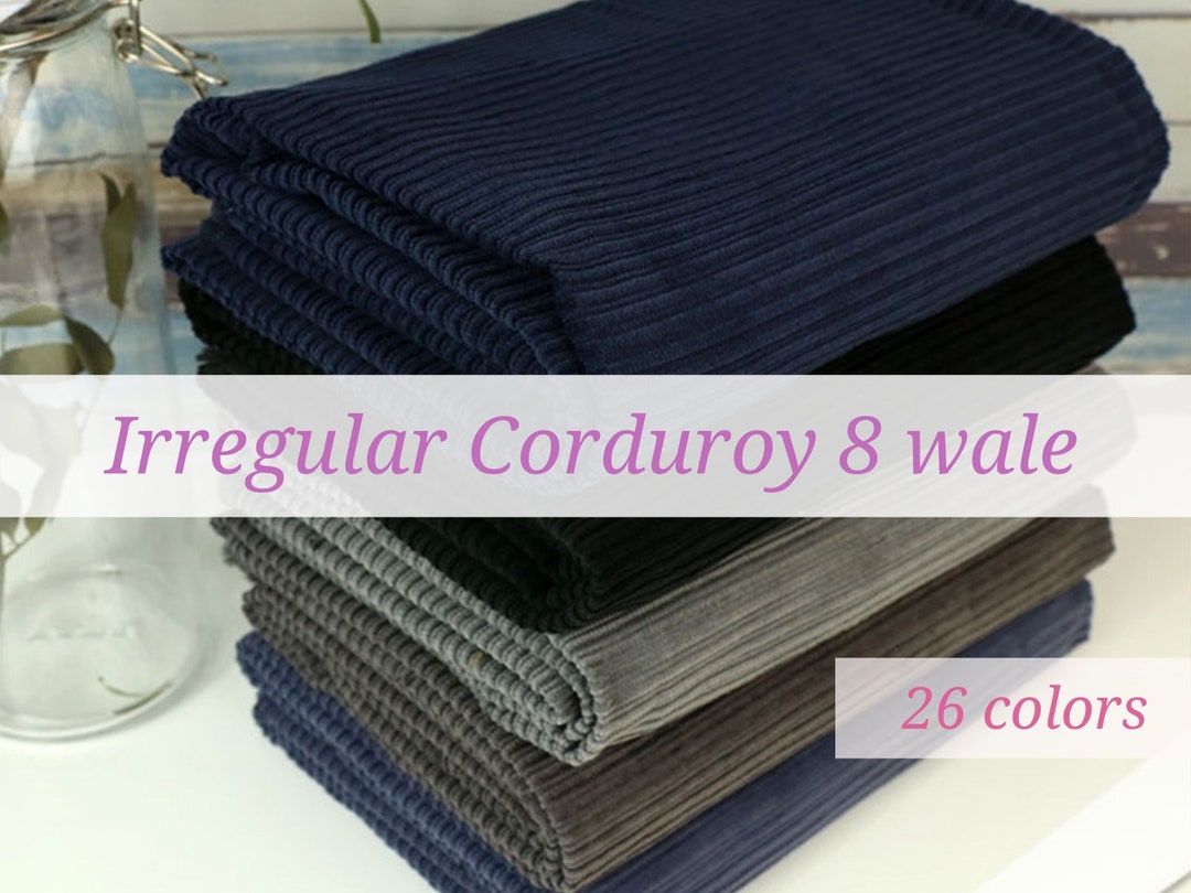 Irregular Rib Cotton Corduroy Fabric - 8 Wale Corduroy - 26 Solid ...