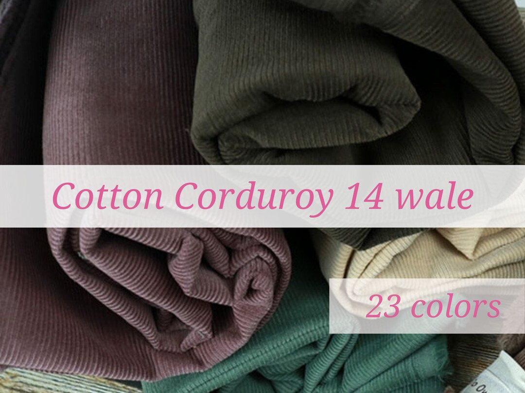 14 Wale Cotton Corduroy Fabric - Medium Wale Corduroy 23 Solid Colors ...