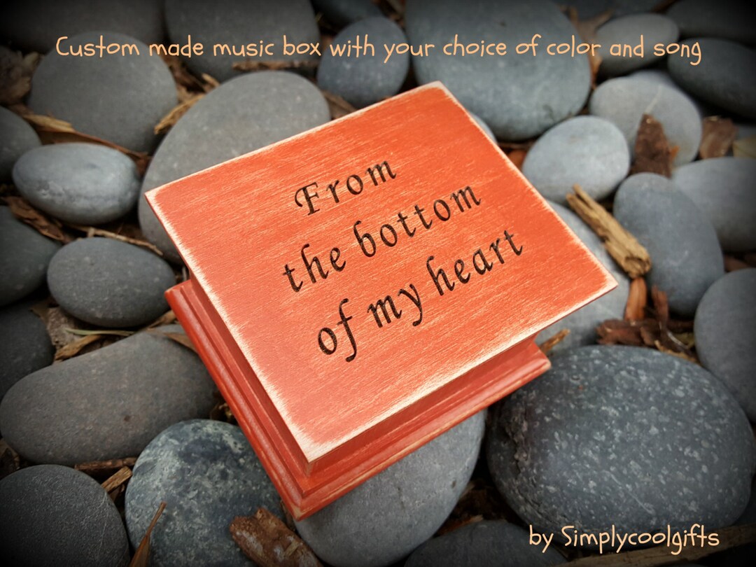 Music Box, Wooden Music Box, Custom Made Music Box, From the Bottom of ...