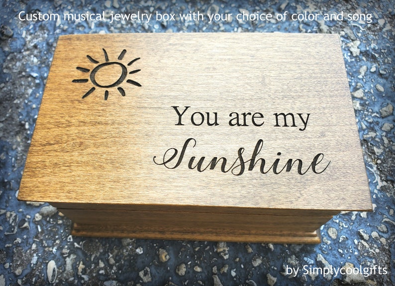 You Are My Sunshine My Sunshine Jewelry Box Wooden Music - Etsy
