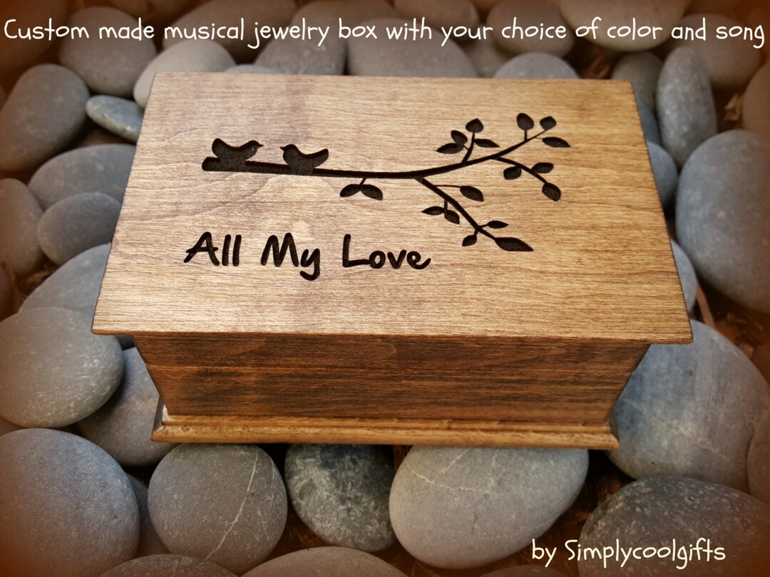 Music Box, Jewelry Box, Anniversary Gift, Musical Jewelry Box, All My ...