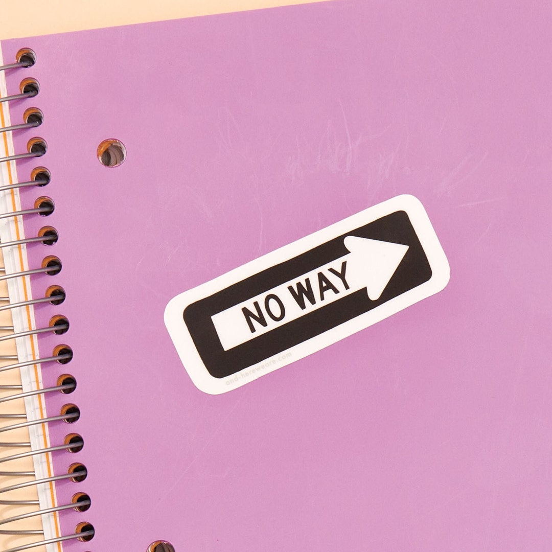 No Way Arrow Traffic Sign Sticker Funny Cynical Sticker, No Way Sticker ...