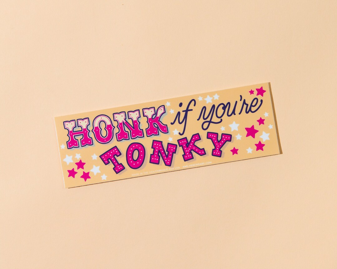Honk If You're Tonky Removable Bumper Sticker - Etsy