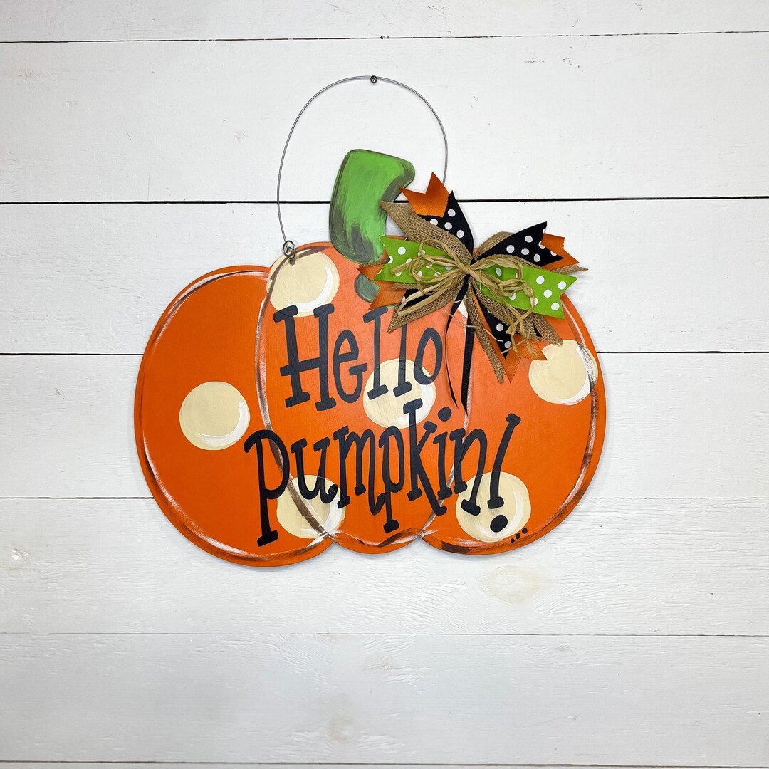 Pumpkin Door Hanger Fall Door Hanger Hello Pumpkin Fall - Etsy