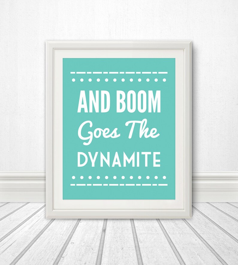And Boom Goes the Dynamite Shower Print Wall Art Bathroom - Etsy
