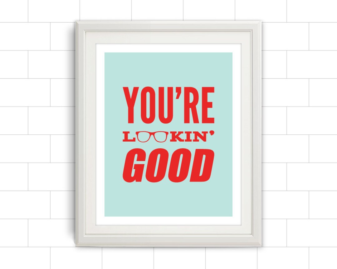 You're Lookin' Good, Typography, Glasses, Pop Art, Girls Room, Boys ...