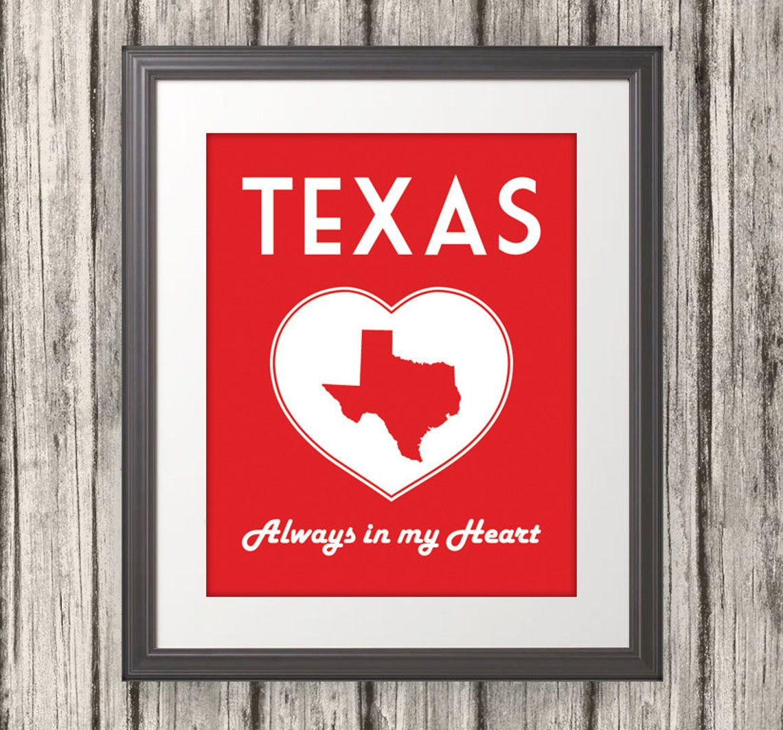 Texas is Always in My Heart State Art Custom State Print | Etsy