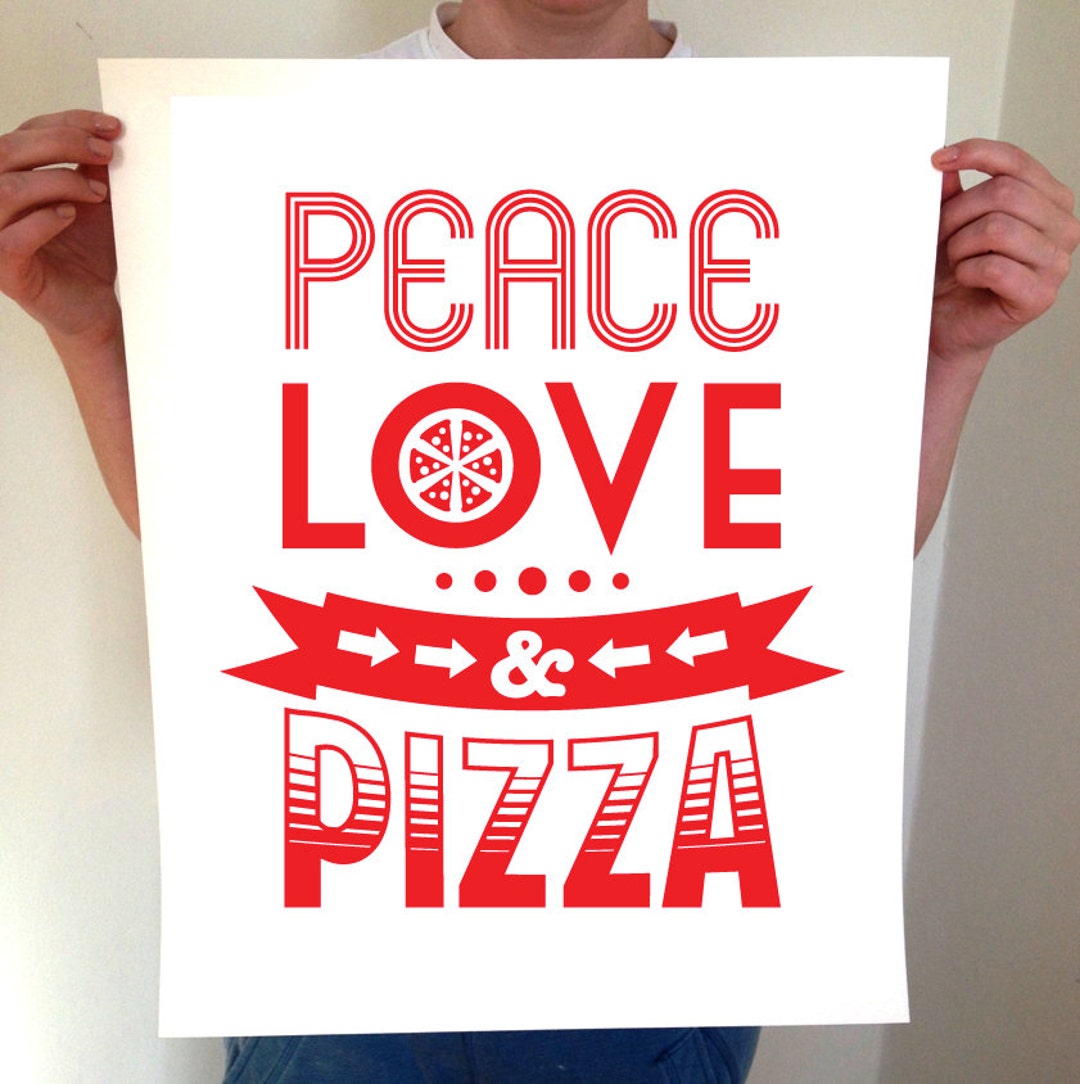Peace, Love & Pizza, Pizza Art, Pizza Print, Pizza Poster, Kitchen Art ...