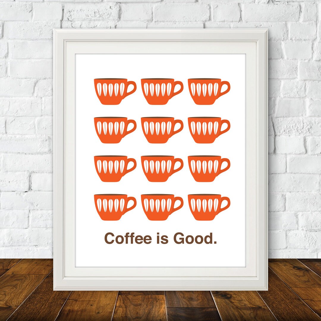 Coffee is Good, Coffee Print, Print for the Kitchen, Poster About ...