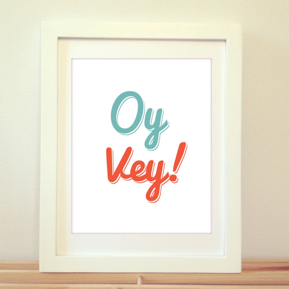 Oy Vey Oy Vey Print Oy Vey Art Oy Vey Poster Typography - Etsy