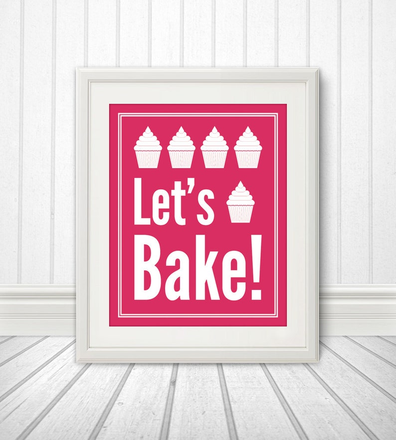 Let's Bake Cupcake: Kitchen Print, Kitchen Art, Kitchen Poster, Custom Color - 8x10 Print - Etsy