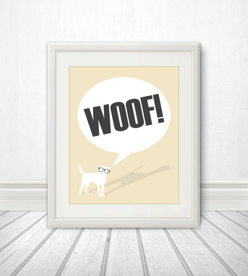 Woof Dog Print Dog Art Dog Poster Dog Sign Puppy Puppy - Etsy