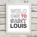 Welcome to Saint Louis, Saint Louis, St Louis, St. Louis, St. Louis ...