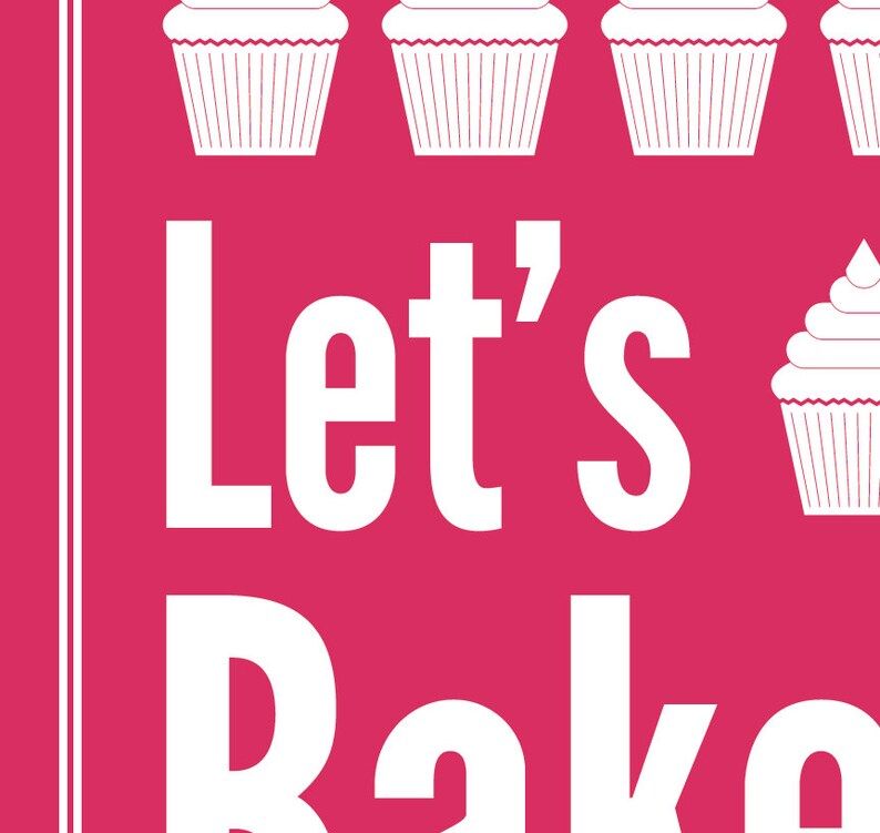 Let's Bake Cupcake: Kitchen Print, Kitchen Art, Kitchen Poster, Custom ...