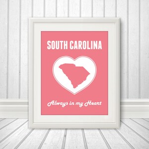South Carolina is Always in My Heart - South Carolina Print, South ...