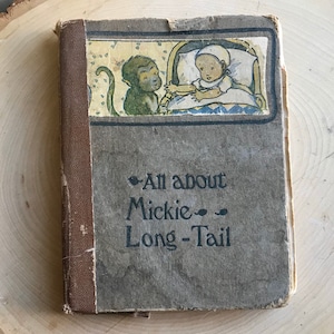 Vintage "all About Mickie Long-tail" Children's Book, 1926 - Etsy