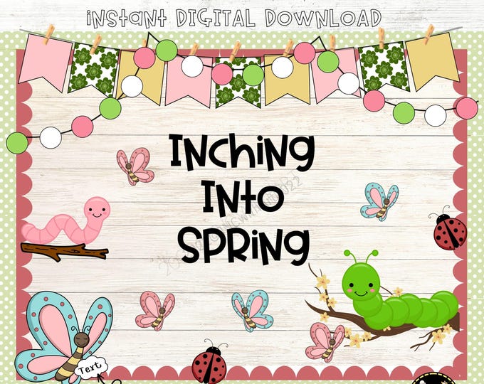 Spring Bulletin Board Kit | Inching Into Spring Caterpillar Classroom ...