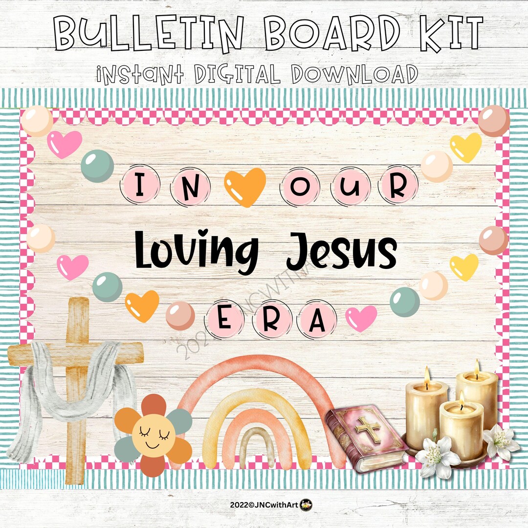 Christian Valentine Bulletin Board Kit | in Our Loving Jesus Era ...
