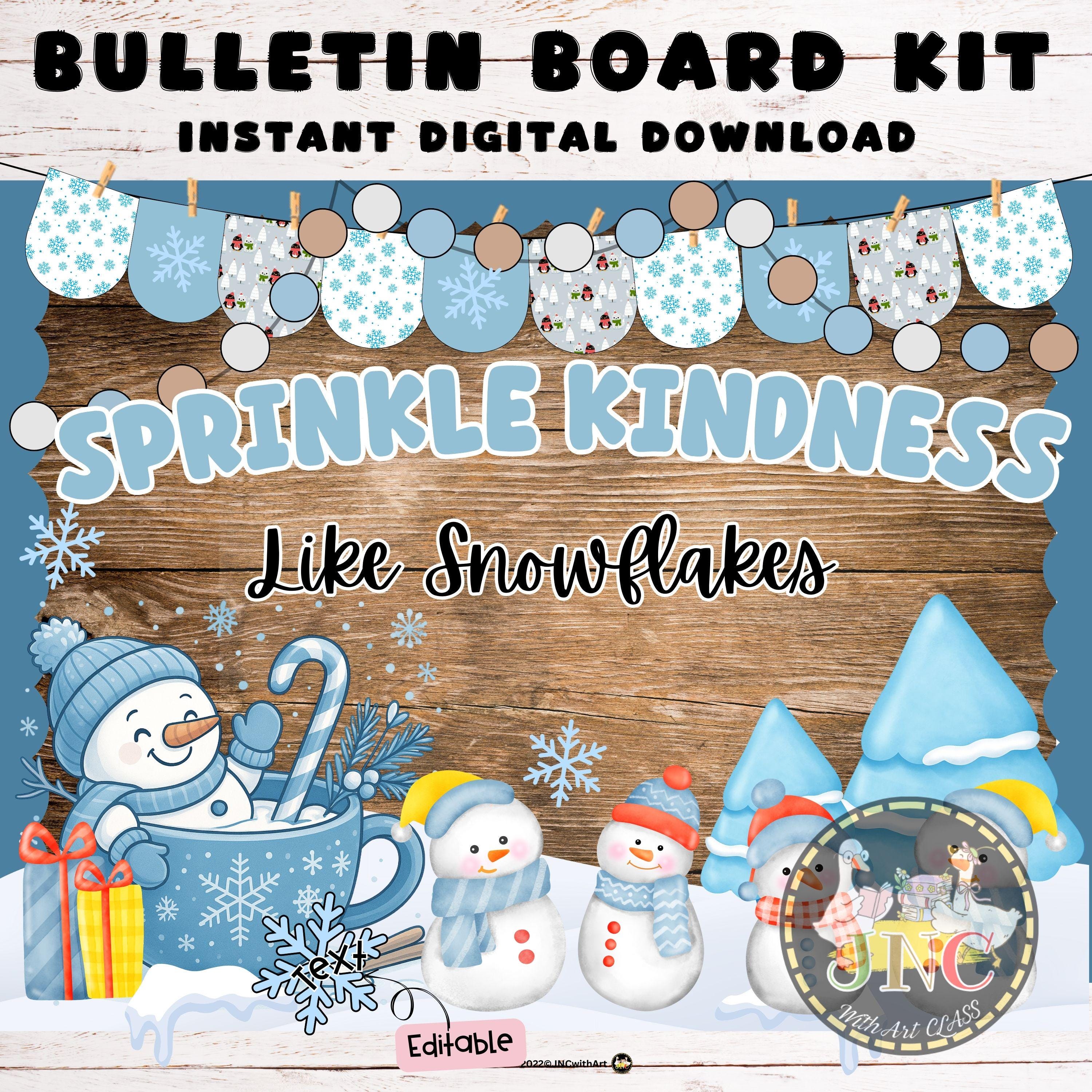 Kindness Snowflakes Bulletin Board | Winter Classroom Decor (editable ...