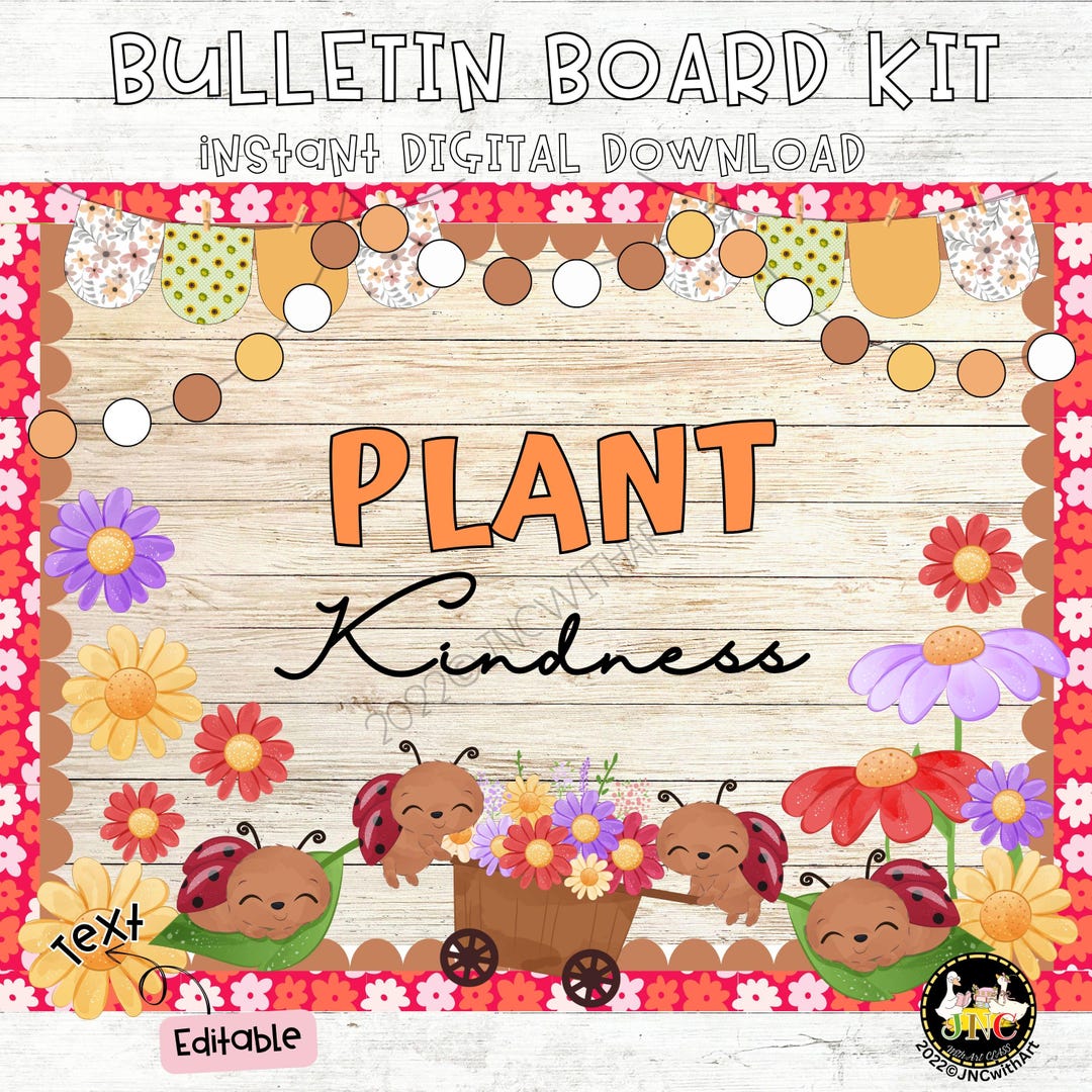 Spring Bulletin Board Kit: Plant Kindness, Hello Spring (editable ...