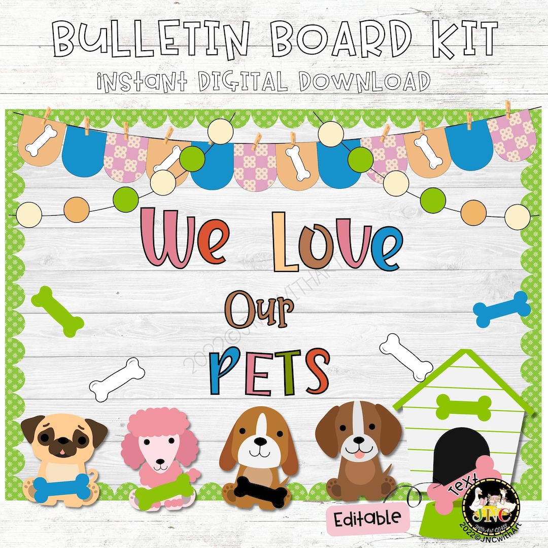 We Love Our Pets Bulletin Board Kit, Door Decoration, National Pets Day ...