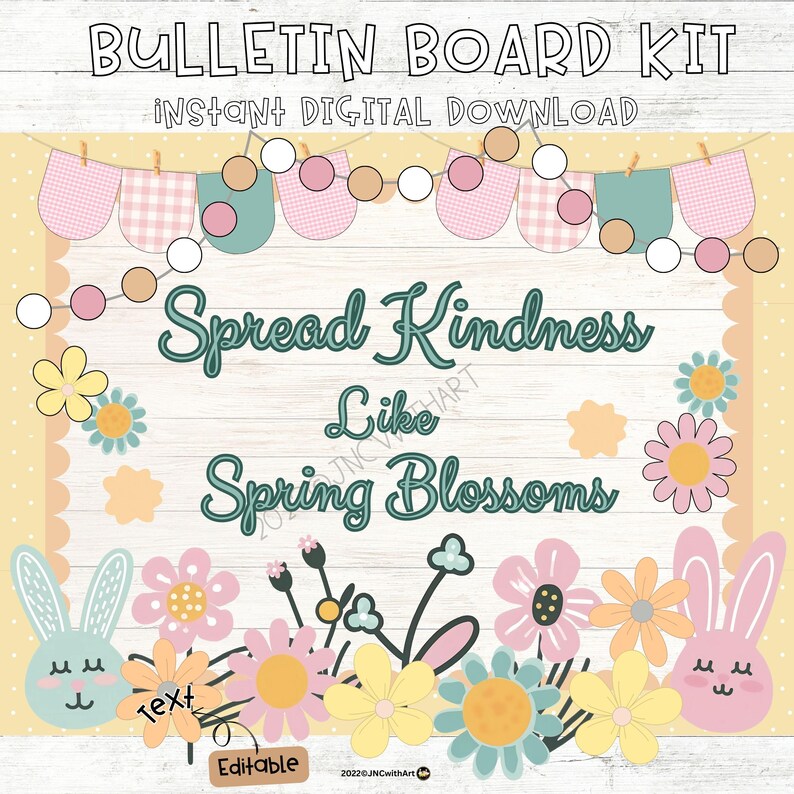 Spring Kindness Bulletin Board Kit | Bloom Classroom Decor | Editable ...