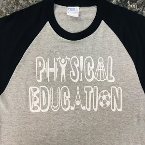 Physical Education T-shirt, Back to School PE Teacher, Gym Teacher ...