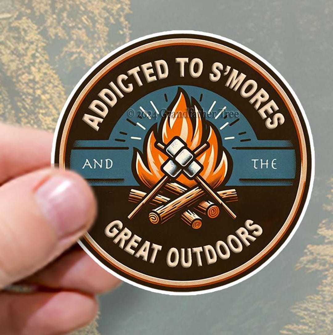 Addicted to S'mores and the Great Outdoors Sticker - Bonfire Design ...
