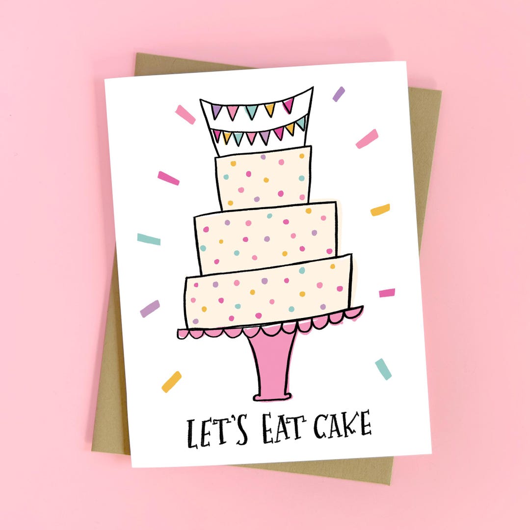 Birthday Cake Card, Happy Birthday Greeting Card, Let's Eat Cake ...