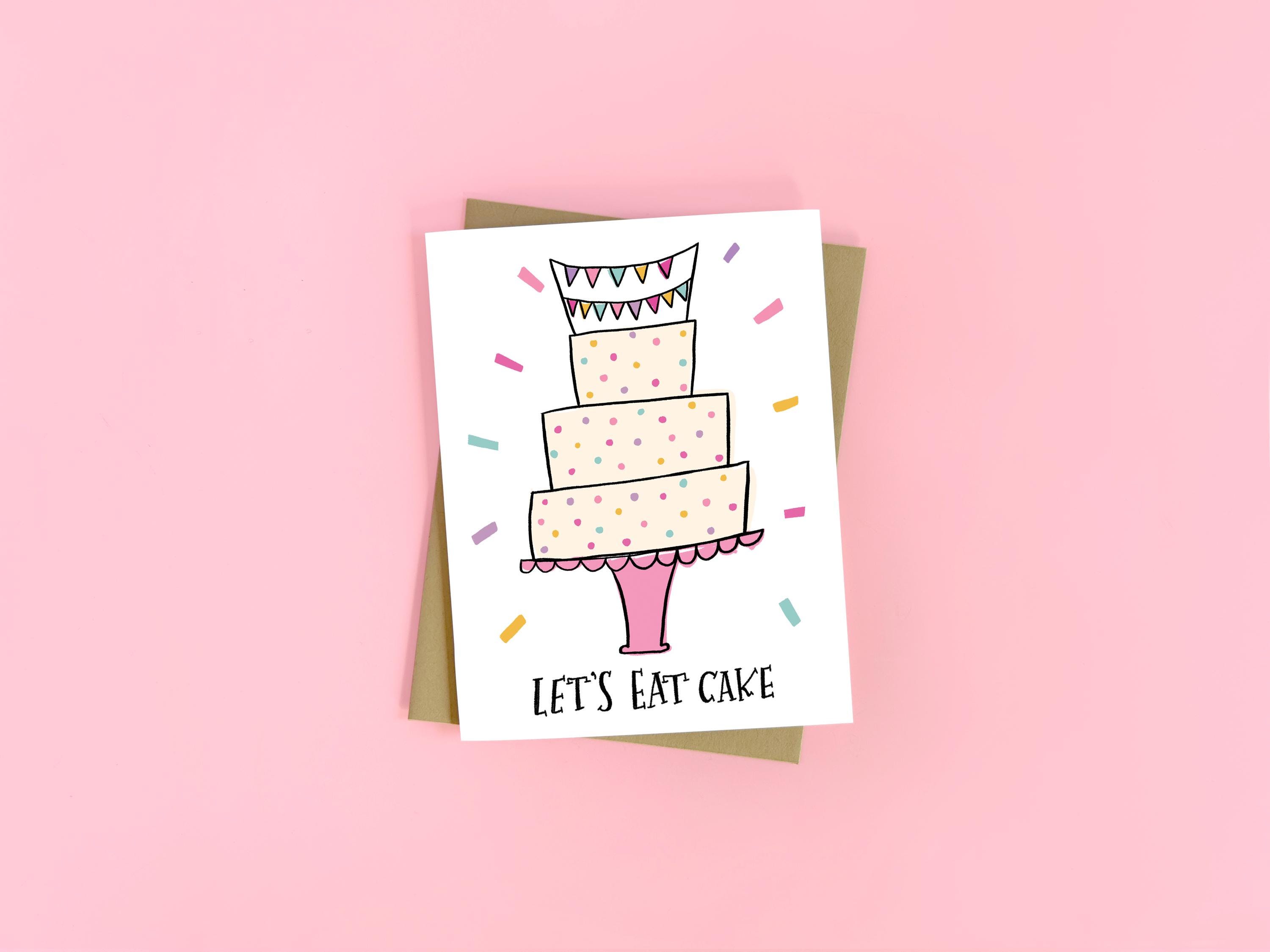 Birthday Cake Card, Happy Birthday Greeting Card, Let's Eat Cake ...