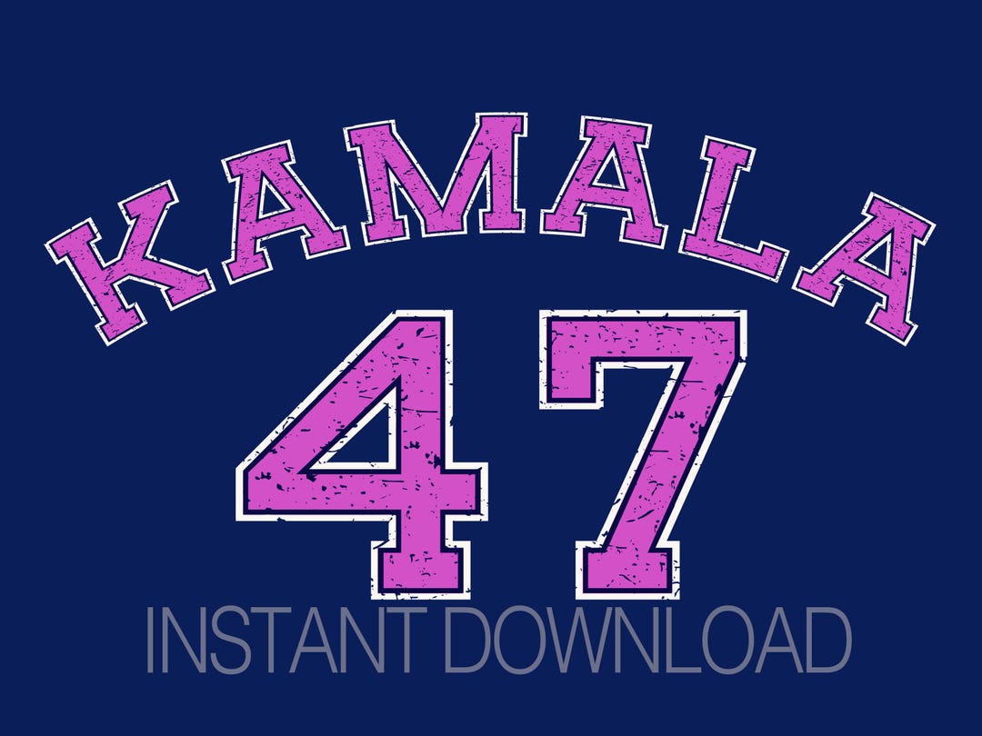 Printable Kamala Sign. 47th President. First Female President ...