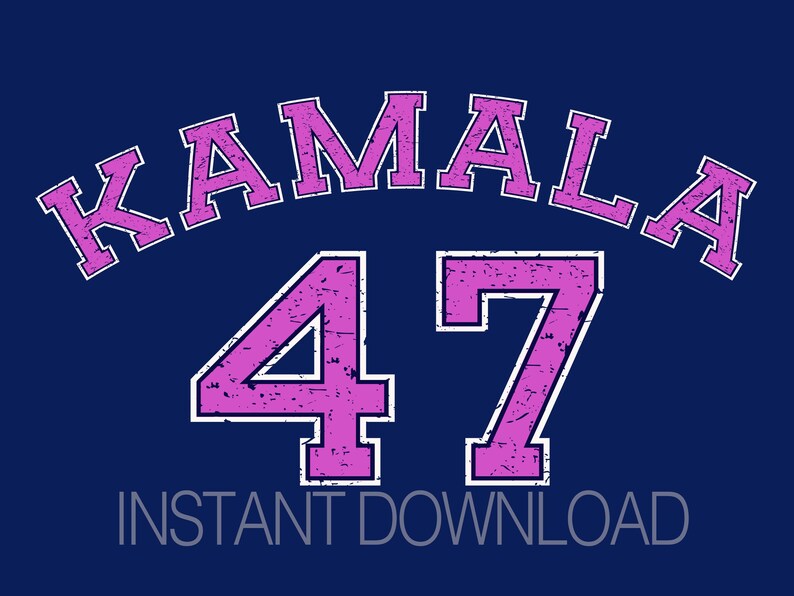 Printable Kamala Sign. 47th President. First Female President ...