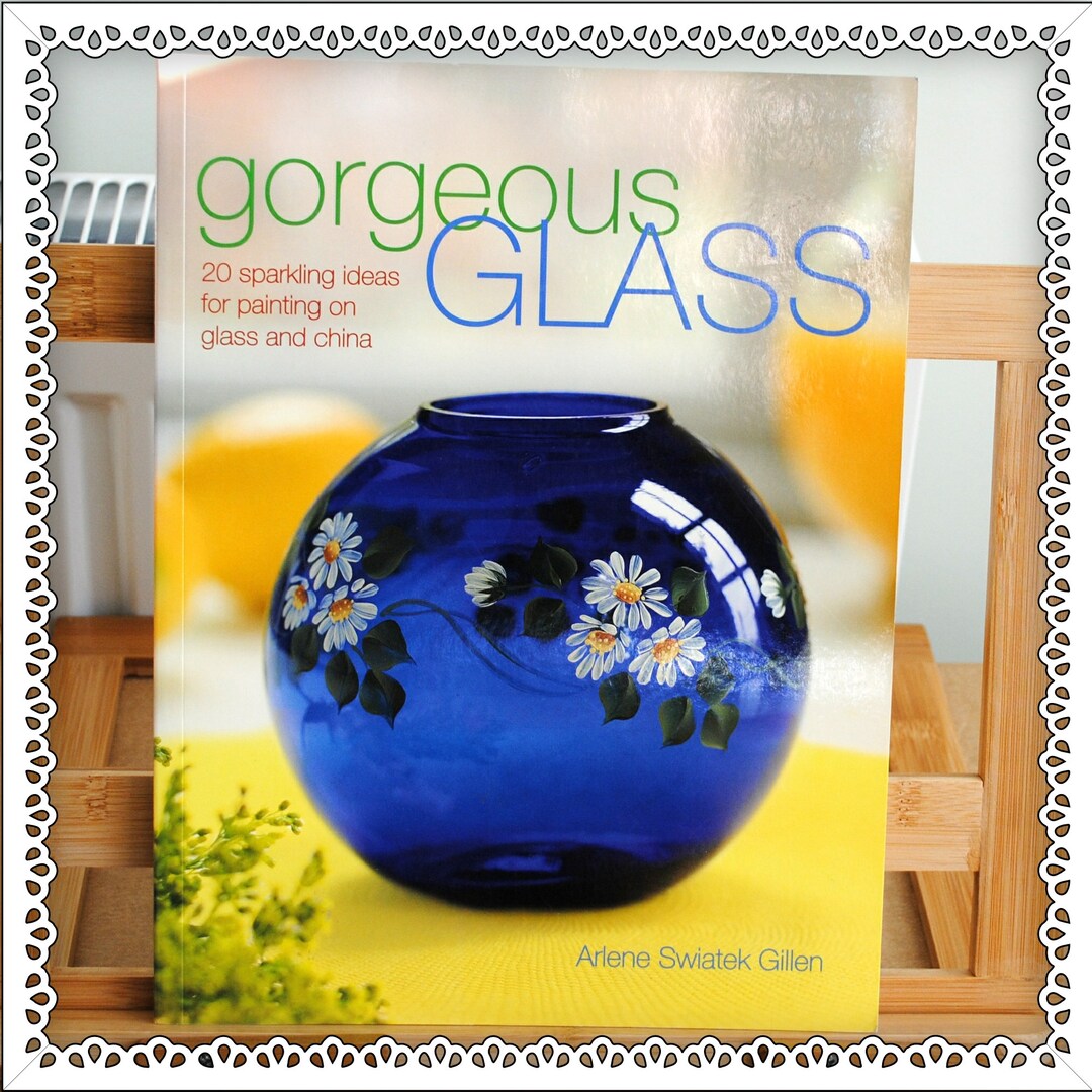 Gorgeous Glass 20 Sparkling Ideas for Painting on Glass & - Etsy