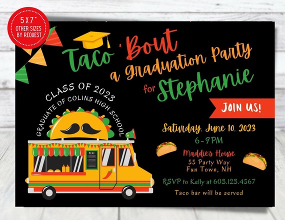 Taco Bout a Graduation Party Invitation, Taco Truck Graduation Party ...