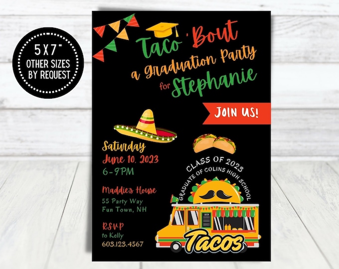 Taco Truck Graduation Party Invitation, Taco Bout a Graduation Party ...