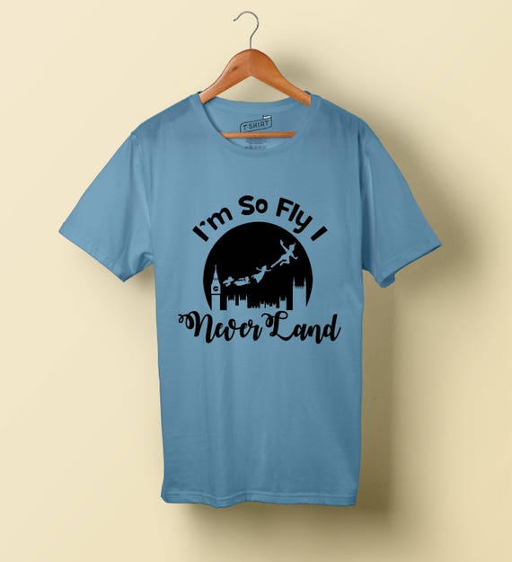 I'm so Fly I Neverland SVG Cutting File Digital | Etsy