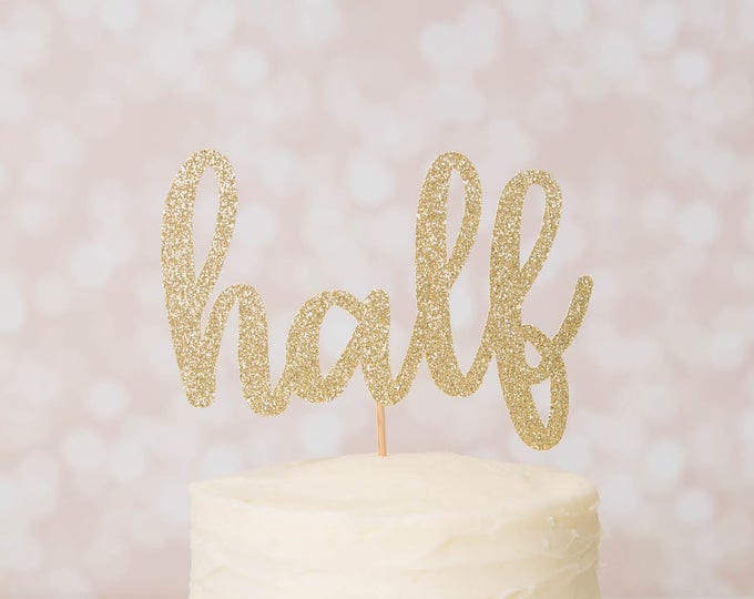 Half Cake Topper Glitter Smash Cake Topper. Half Birthday. Six Month ...