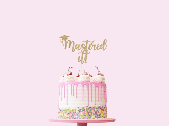 Mastered It Cake Topper Glitter Graduation Cake. Grad - Etsy