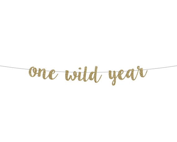 One Wild Year Banner - Cursive Banner - Birthday Decorations. Glitter ...