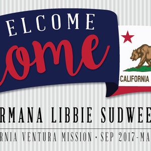 PRINTED Welcome Home BANNER 2'x3' With Grommets / LDS Homecoming Poster ...