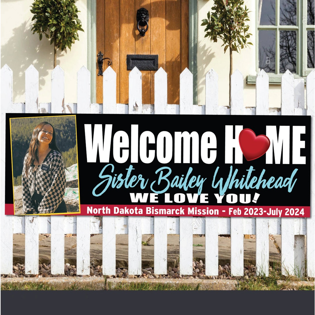 PHOTO Heart Welcome Home BANNER / 2x6 /mission Banner / Custom Pictures ...