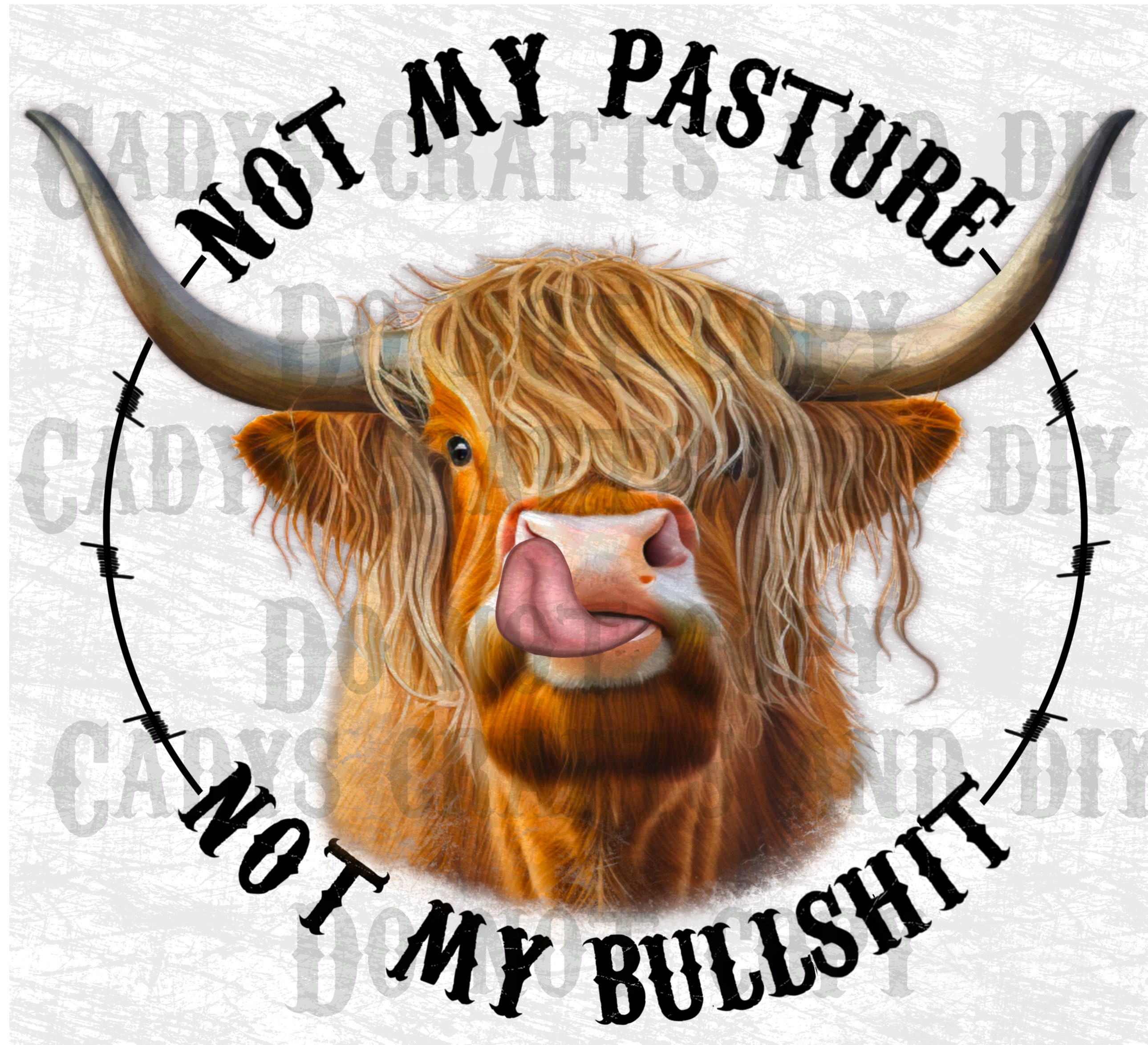 Not My Pasture Png Sublimation Design, Western PNG, Cow Love Png ...