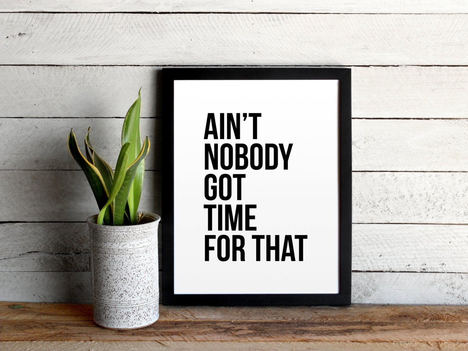 Ain't Nobody Got Time for That Poster Funny Modern Typographic Print ...