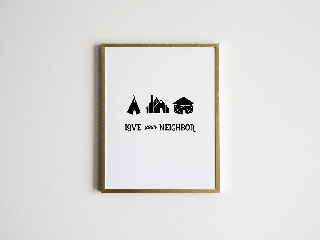 Love Your Neighbor Illustration & Typographic Poster • black and White ...